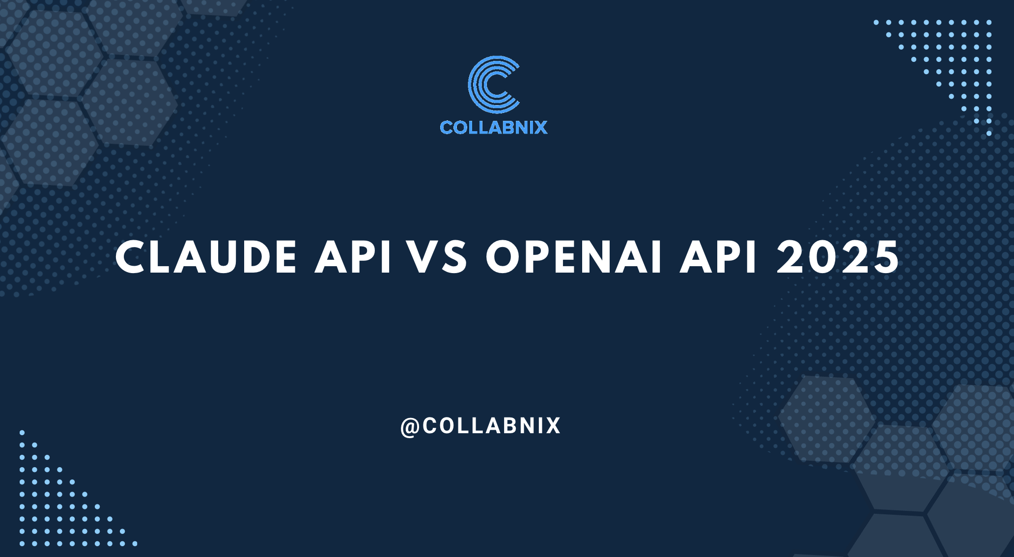 Claude API vs OpenAI API: 2025 Developer Insights